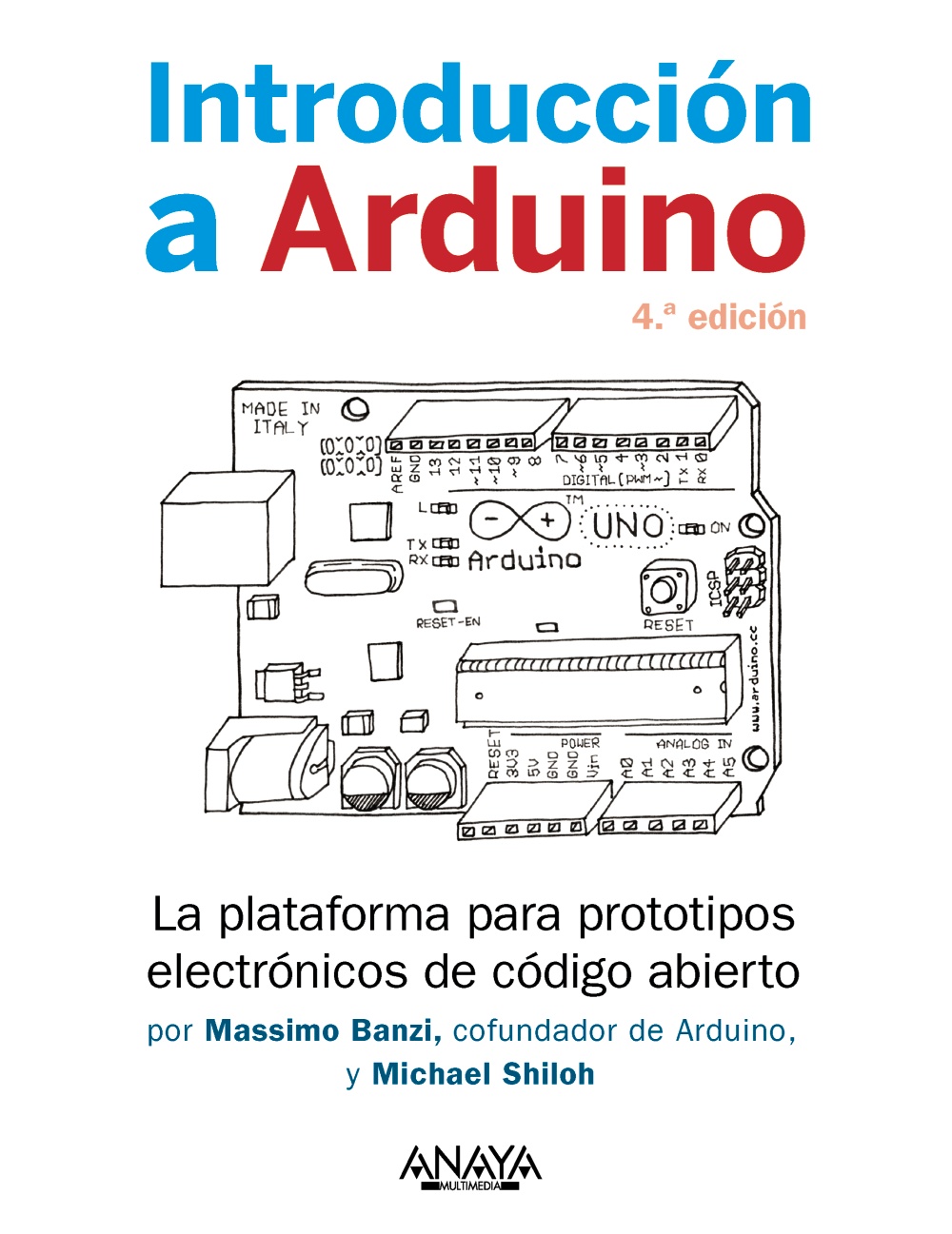 Introducción a Arduino. 4.ª edición - Hablamos de Libros