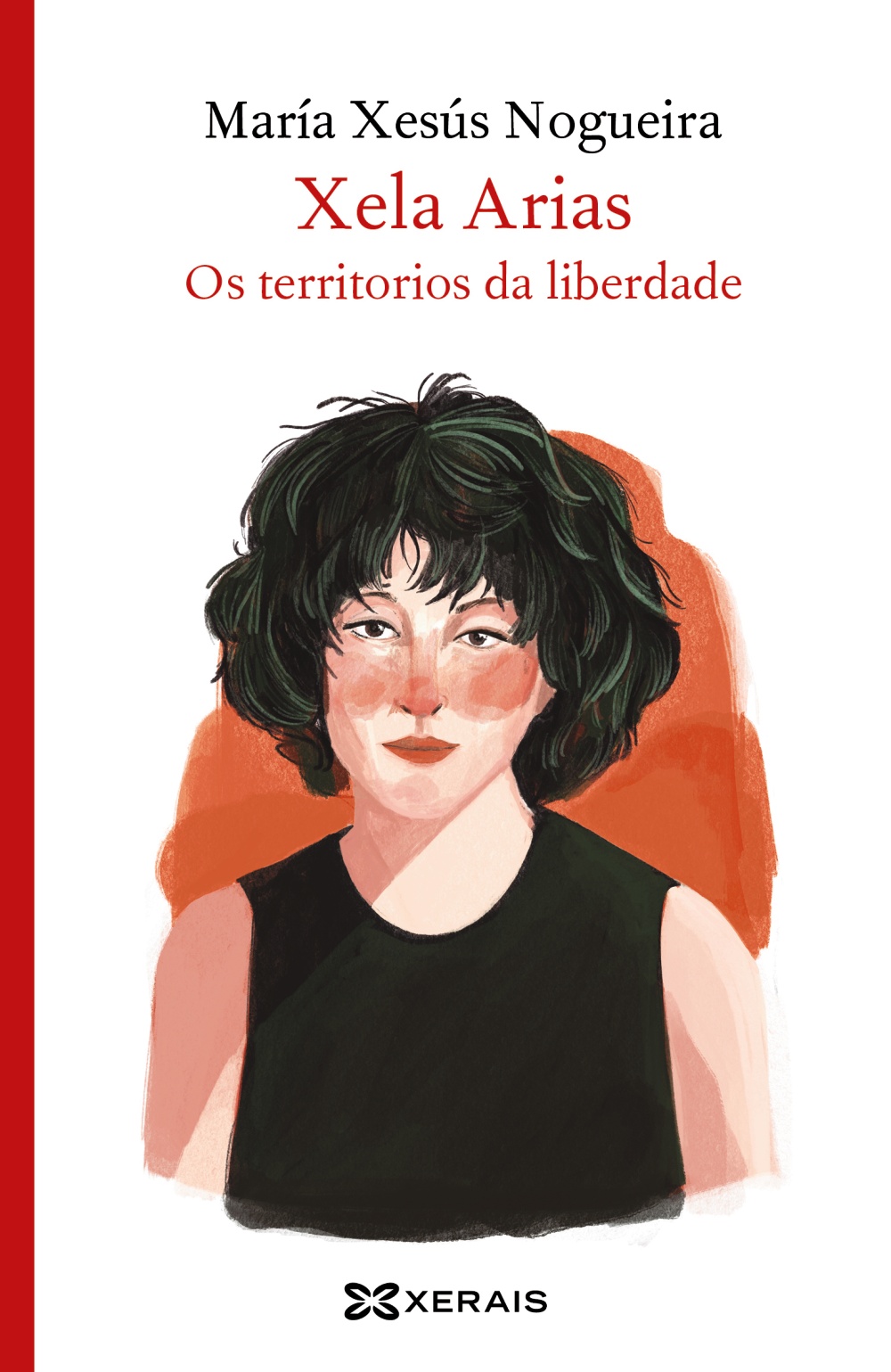 Xela Arias. Os territorios da liberdade - Hablamos de Libros
