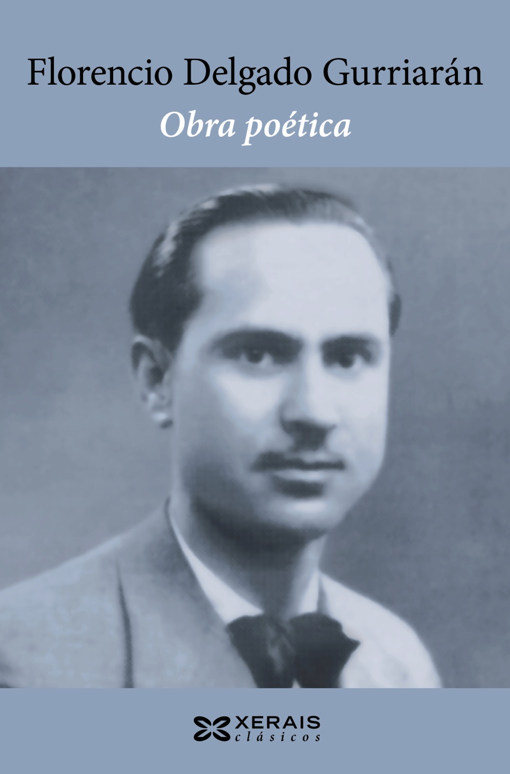 Obra poética de Florencio Delgado Gurriarán - Hablamos de Libros